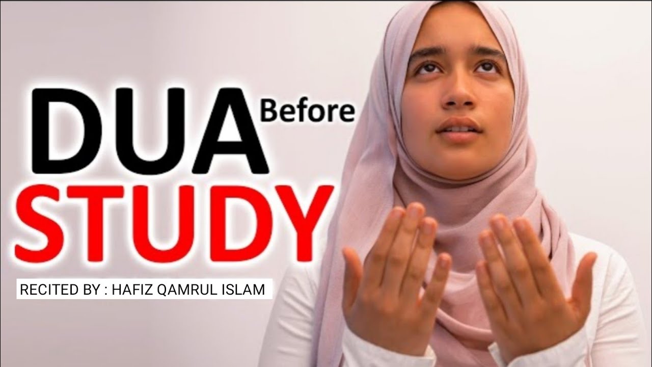 DUA BEFORE STUDY AND EXAMS FOR STRONG MEMORY AND SUCCESS - YouTube