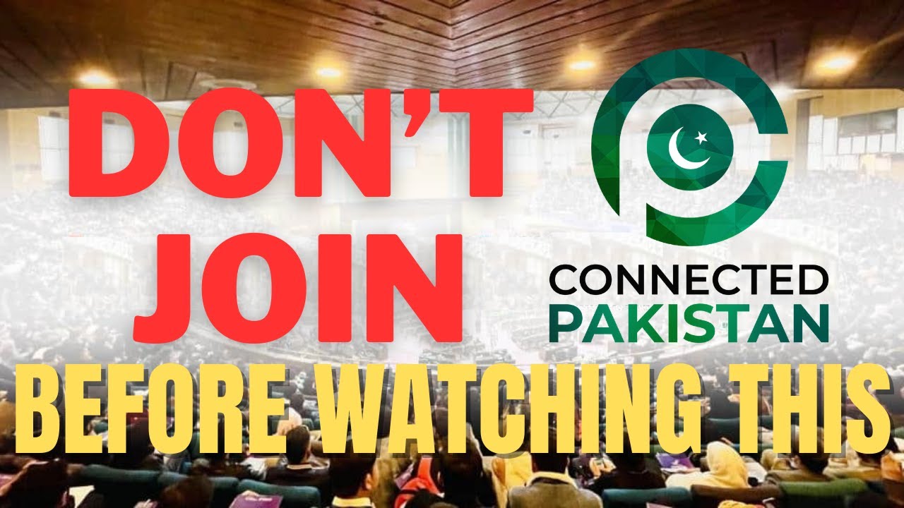 Don't Join Connected Pakistan Conference 2023 Before Watching This ...