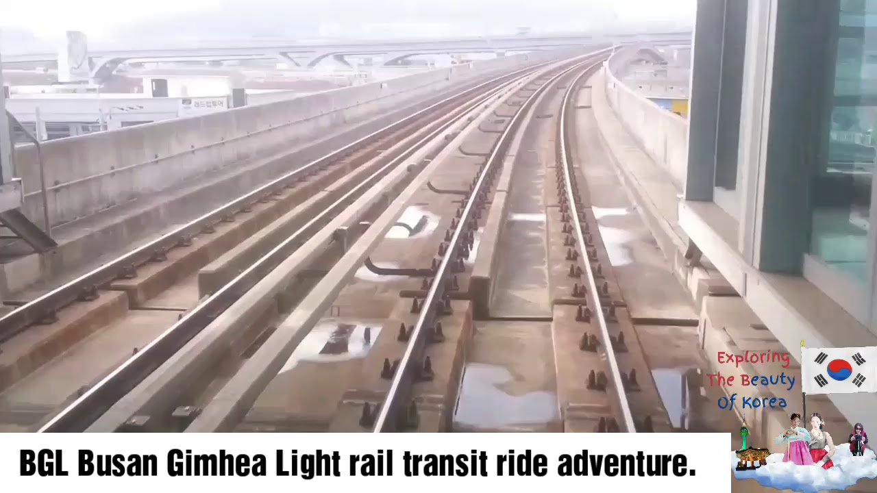 BGL - 부산김해경전철 - Korea LRT - BGL Busan Gimhea Light rail transit. - YouTube