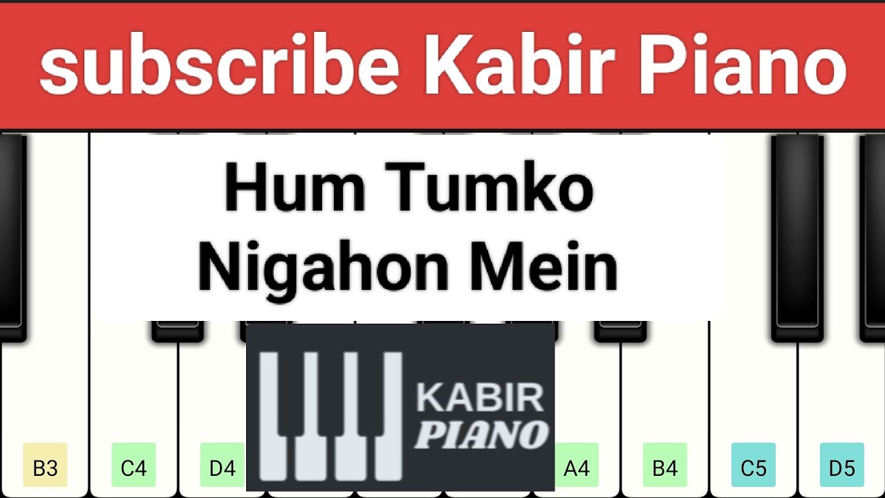 Hum Tumko Nigahon Mein l Kabir Piano l Salman Khan & Shilpa Shetty l Piano Tutorial - YouTube