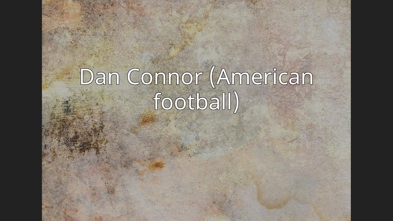 Dan Connor (American football) - YouTube