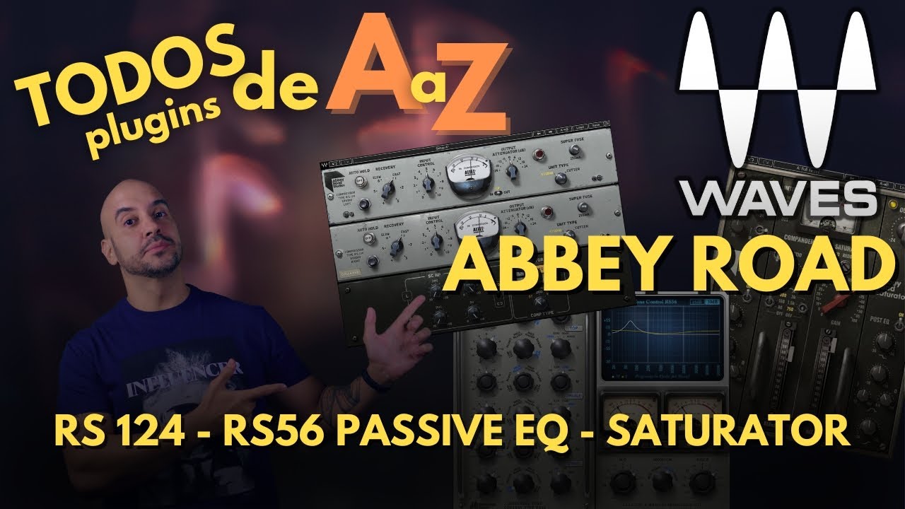 Waves de A a Z: Abbey Road RS124, RS 56 Passive EQ & Saturator – Plugins para melhorar sua MIX ...