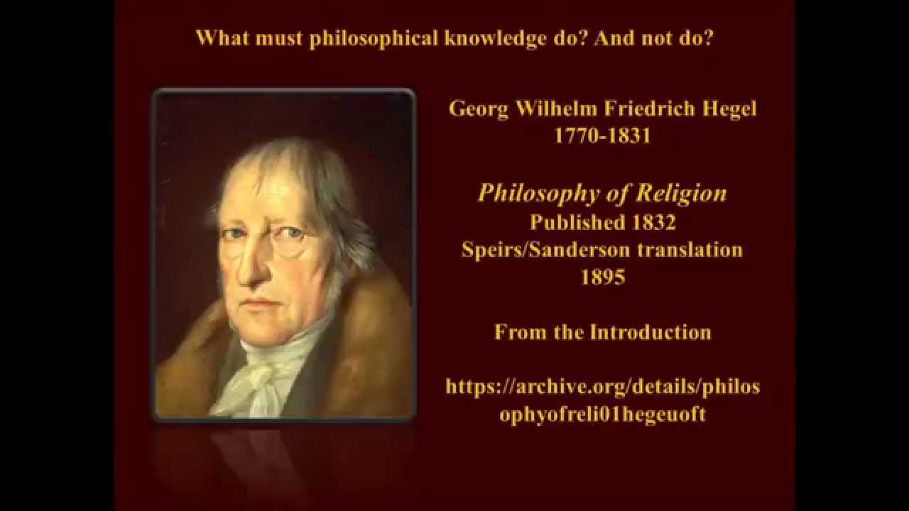 Philosophy and Religion by Hegel 1832 - YouTube