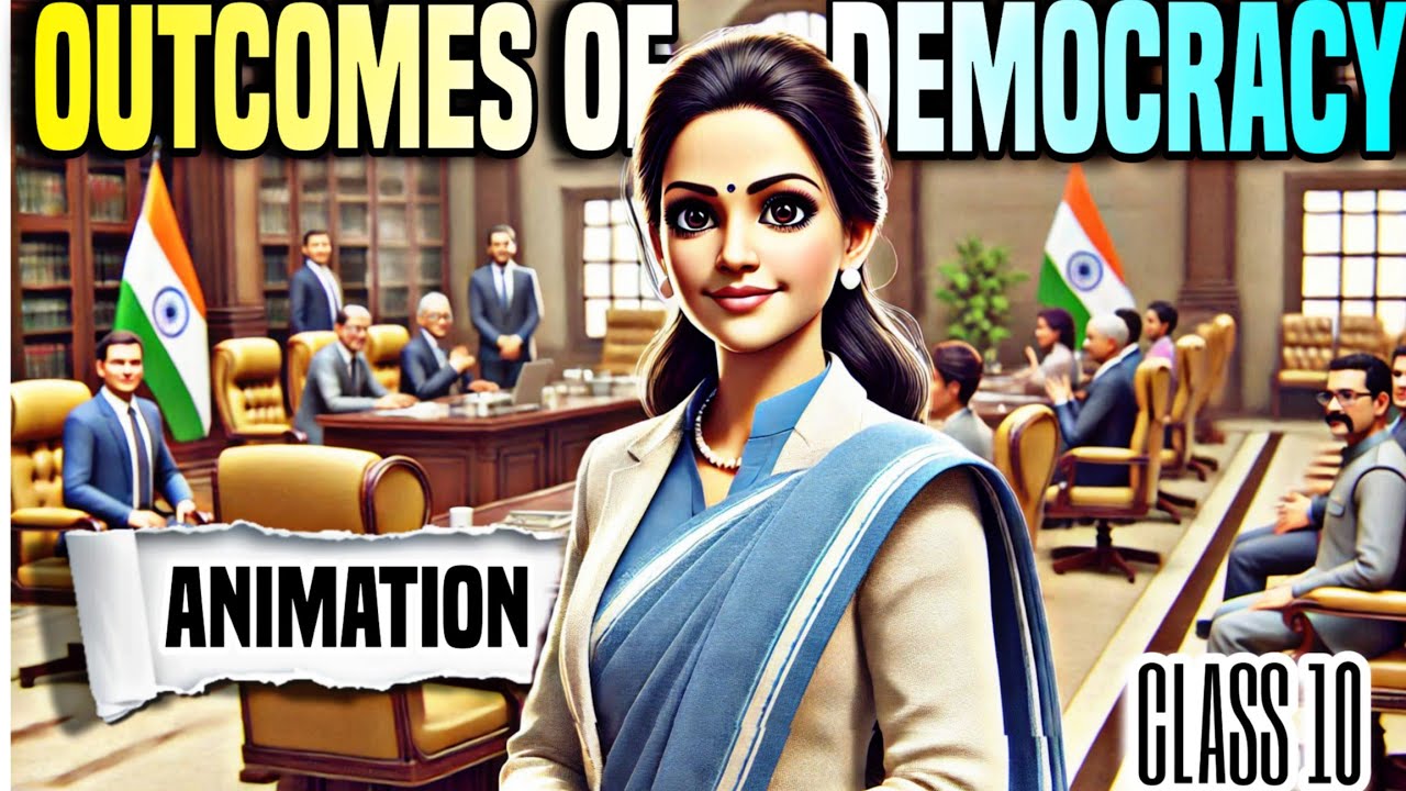 OUTCOMES OF DEMOCRACY CLASS 10 ANIMATION 🔥 | ONE SHOT EXPLANATION ...