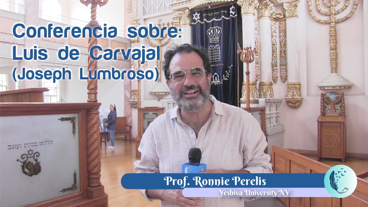 Luis de Carvajal - Joseph Lumbroso, por: Ronnie Perelis - YouTube
