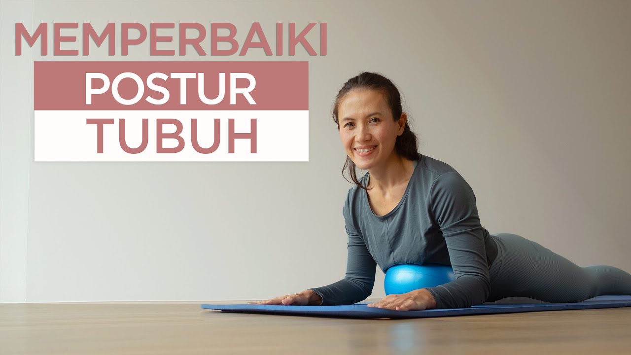 10 menit Memperbaiki Postur Tubuh - Latihan Otot Punggung | Latihan ...