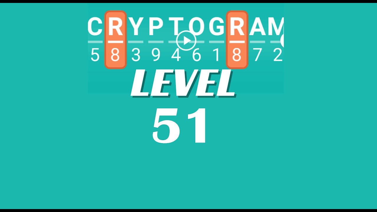 Cryptogram Level 51 Answers | Go Answer - YouTube