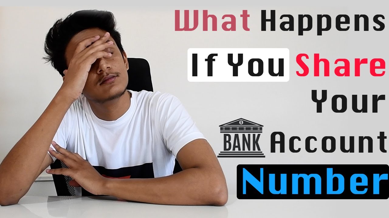 What Happens If You Share Your Bank Account Number | Technology BiT ...