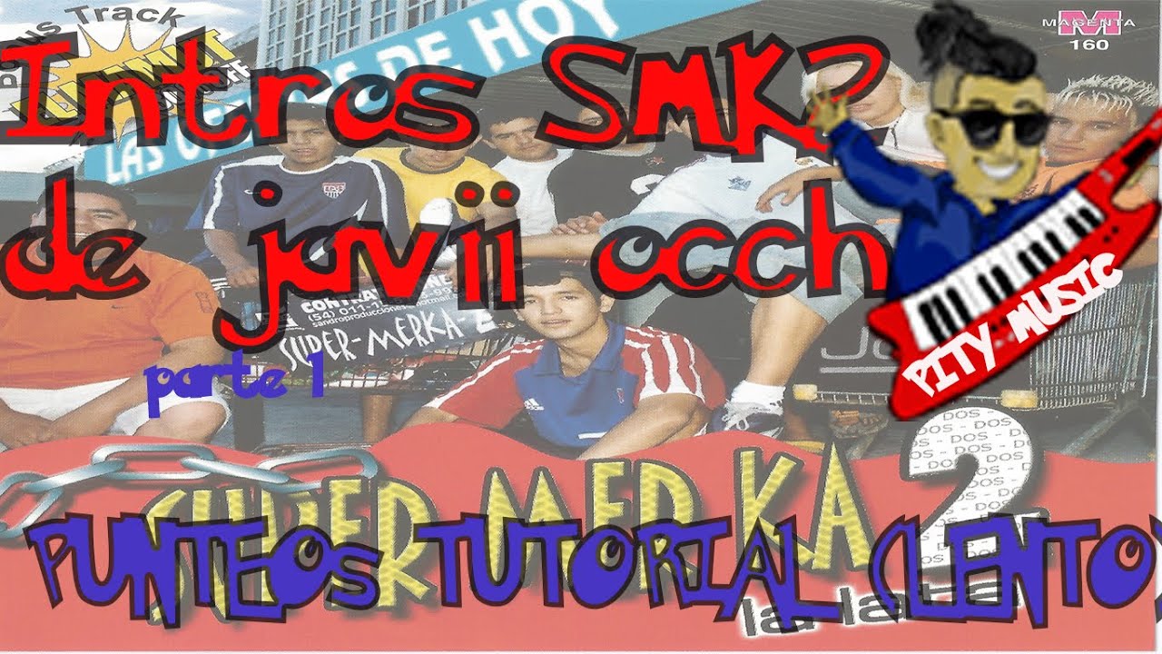 Intros Supermerk2 version Javii Occh (tutorial lento) - YouTube