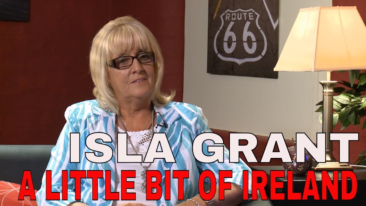 A Little Bit of Ireland Interviews ep11 - Isla Grant - YouTube