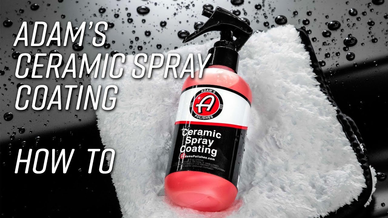 Easy To Apply Sprayable 9H Ceramic Coating How To YouTube