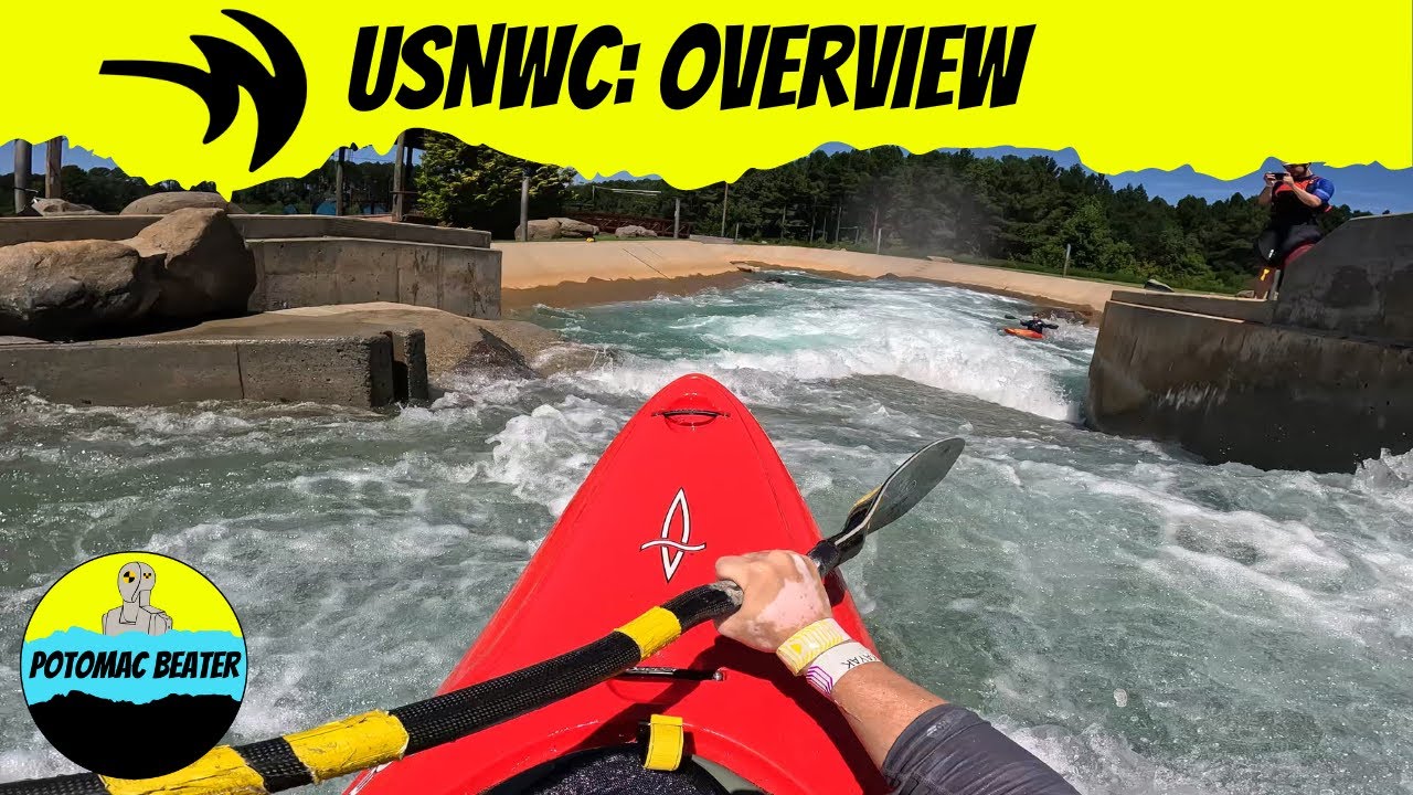 United States National Whitewater Center (USNWC) Kayaking: Overview ...