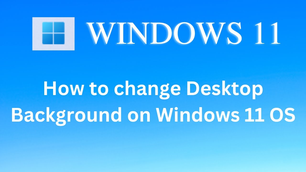 how to change desktop background windows 11 - YouTube