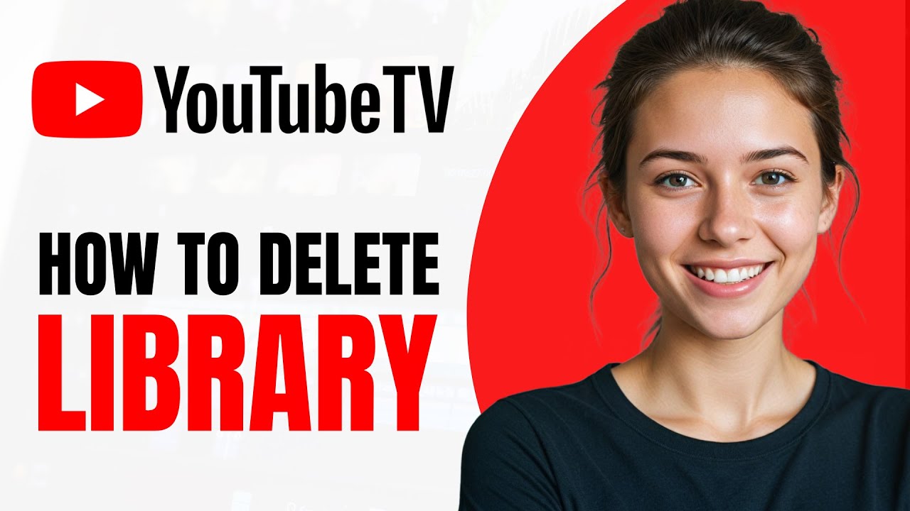 How to Delete Your YouTube TV Library - YouTube