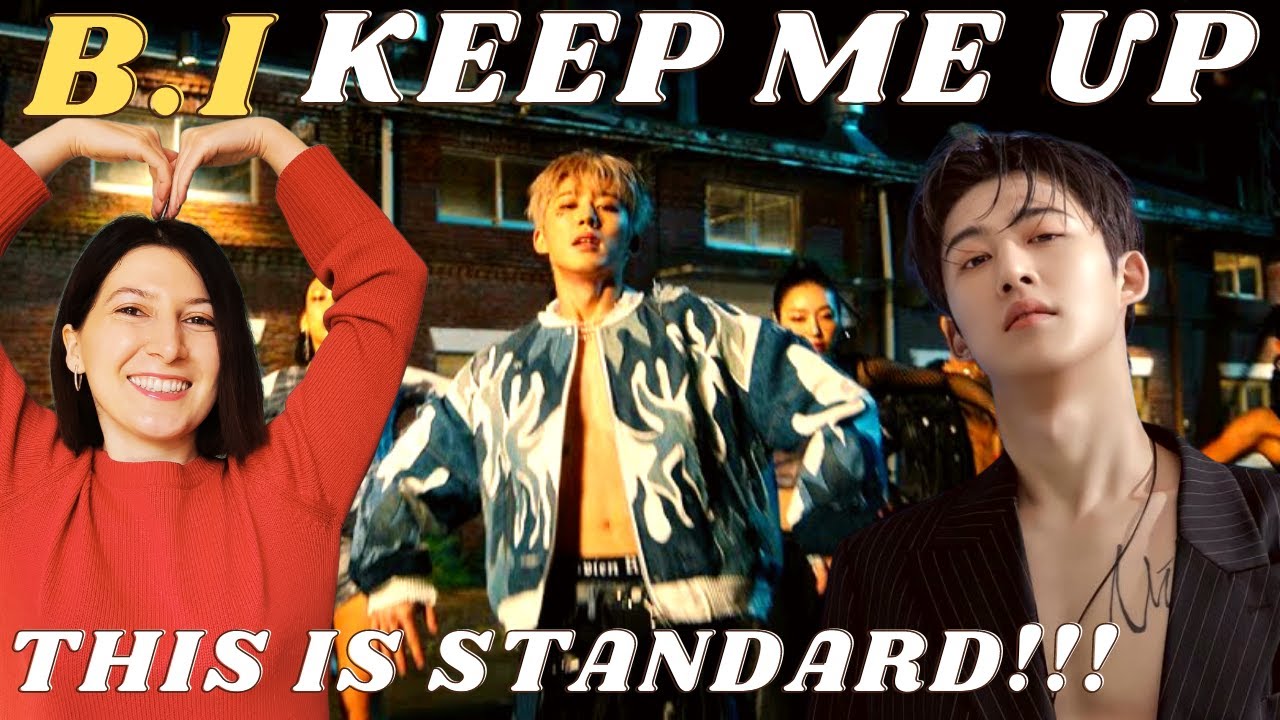 B.I - Keep me up M/V | Reaction by Ninia MK 🎧 - YouTube