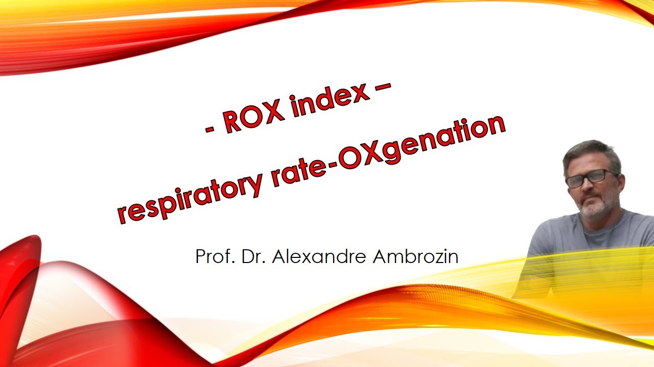 [Índice Rox] Como avaliar o sucesso ou insucesso na oxigenioterapia de ...