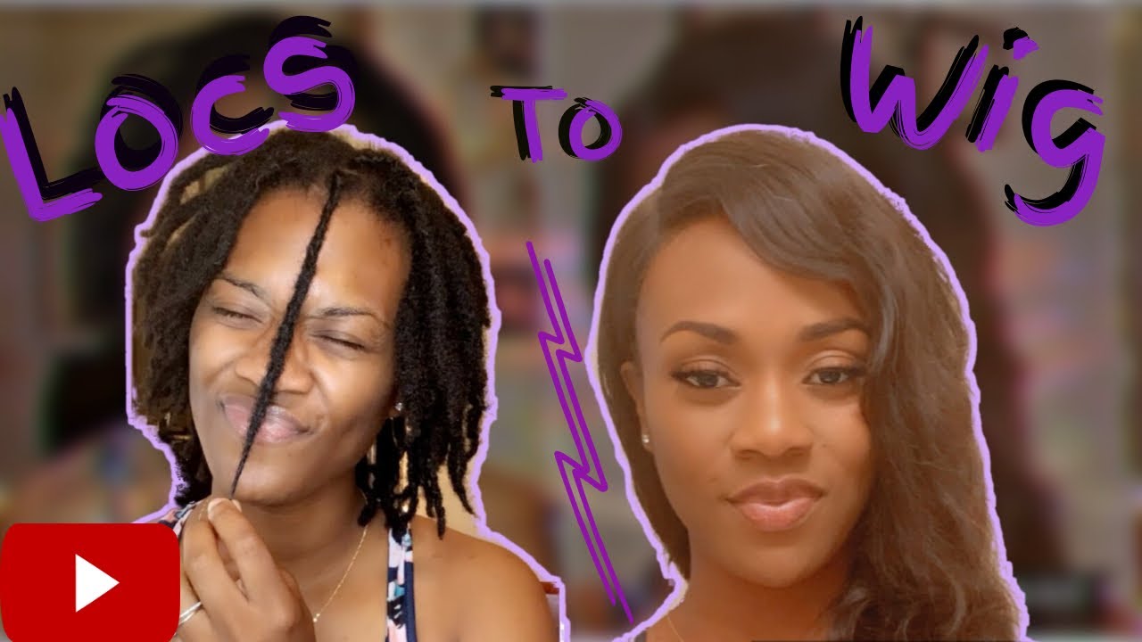 Wig over Locs - YouTube
