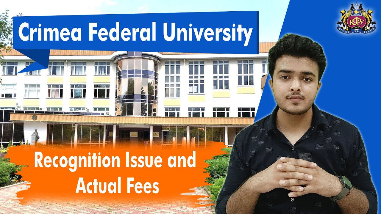 Crimea Federal University Recognition Issue and Actual Fees | CFU ...
