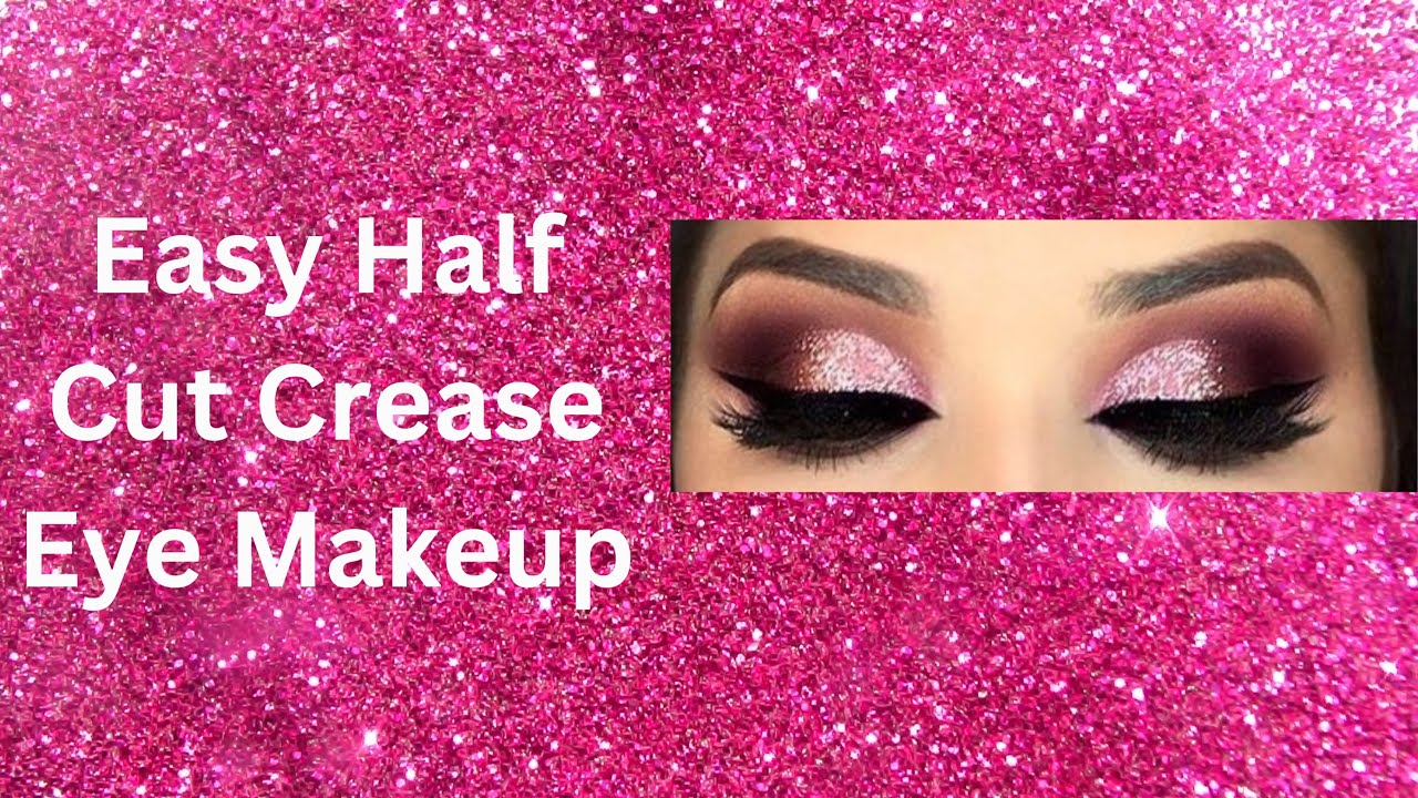 Easy Half Cut Crease Eye Makeup | Bridal Half CutCrease Makeup | Half ...