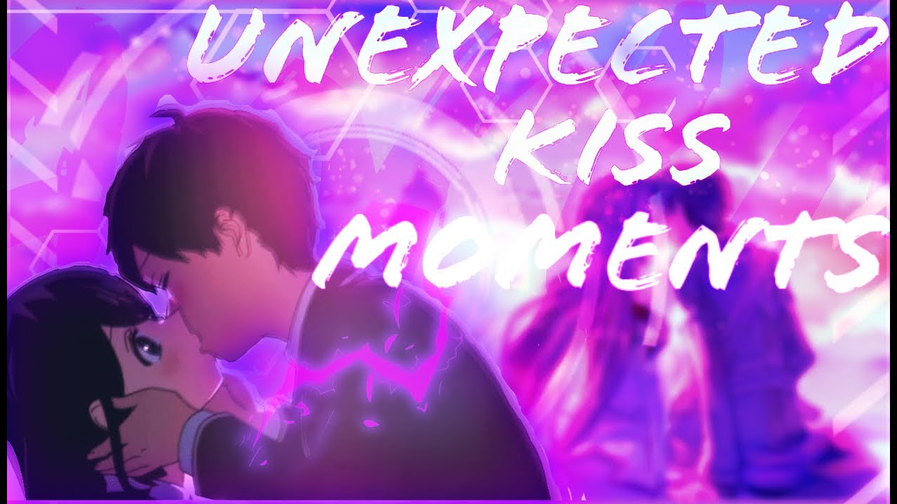 Anime unexpected kiss moments|cute kiss moment|Anime kiss|#Part_1 - YouTube