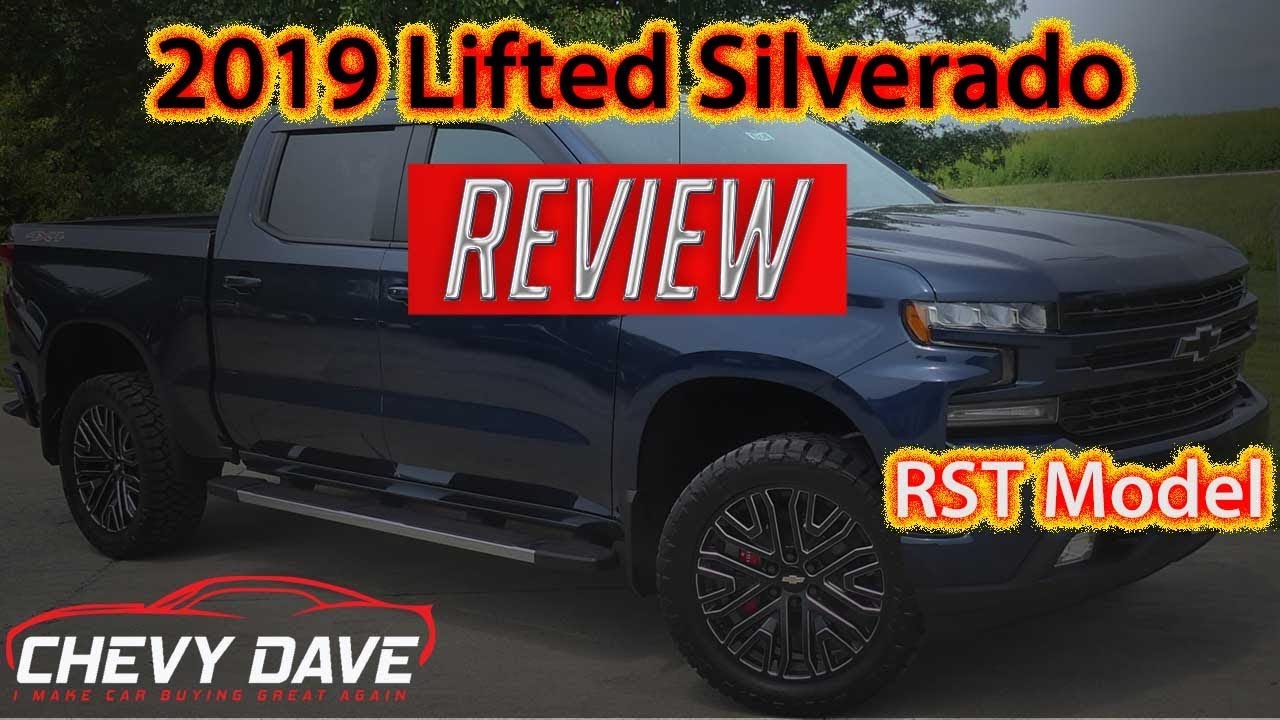 2019 Chevrolet Silverado RST Customized - Lifted Silverado RST Review ...