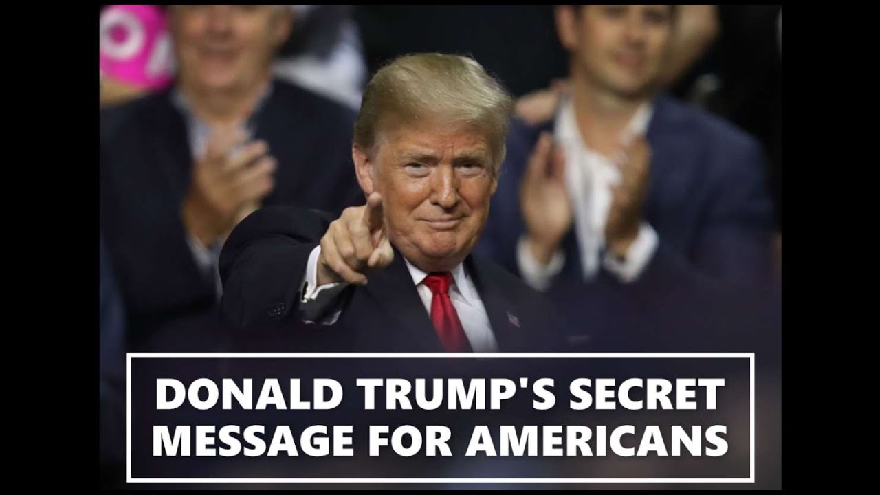 Donald Trump's secret message to Americans - YouTube