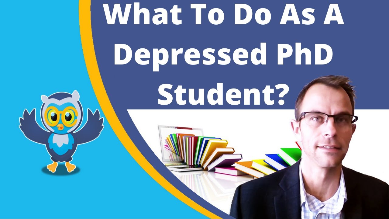 What To Do As A Depressed PhD Student? - YouTube