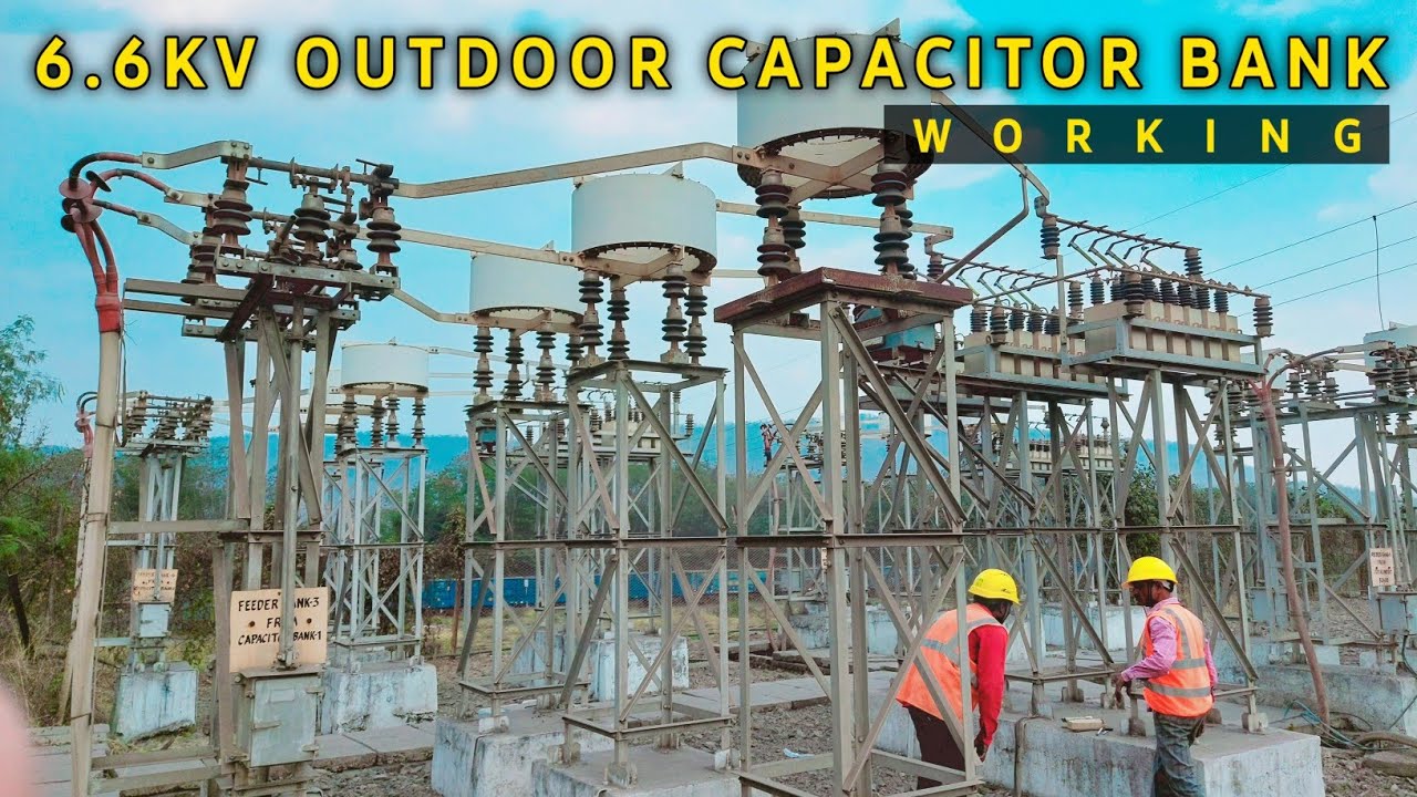 ️HT Outdoor Capacitor Bank 6.6KV | Working & Fuse Replacement Kaise ...