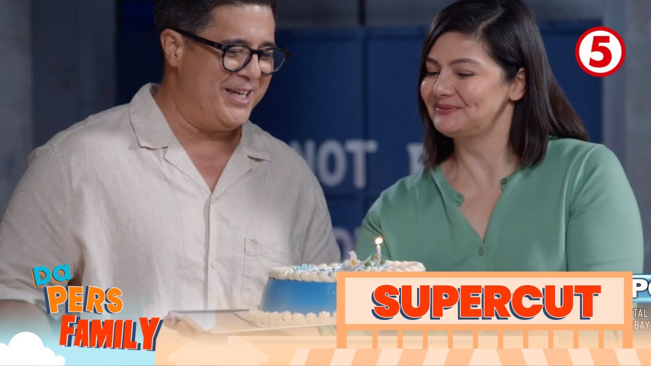 Da Pers Family | Birthday na ni Daddy Aga | Episode 4 August 11, 2024 ...