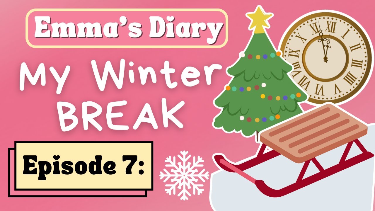 Learn English Story - My Winter Break: Episode 7 | Reading Along in ...
