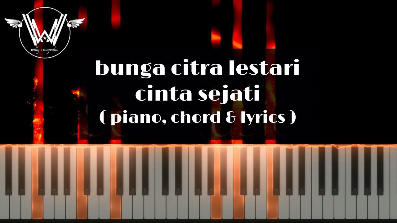 Bunga Citra Lestari - Cinta Sejati ( Piano, Chord & Lyrics ) Cover by ...