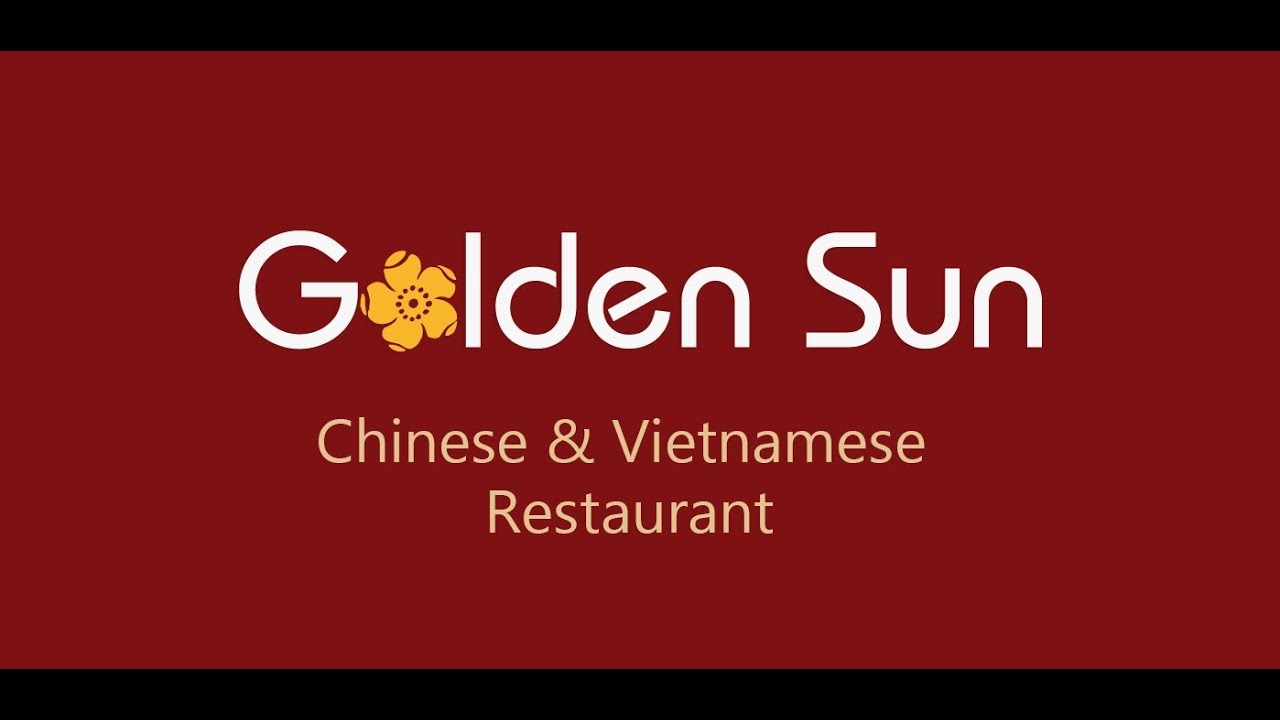 Golden Sun Chinese and Vietnamese restaurant - YouTube