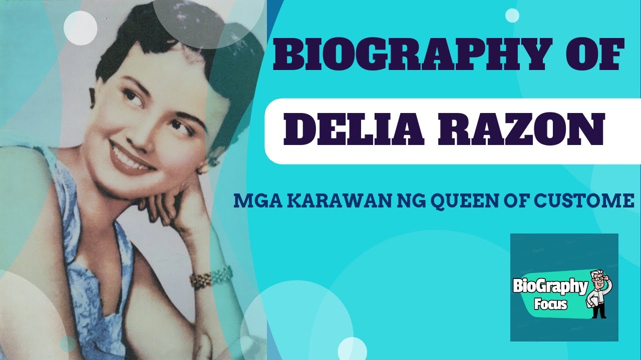 THE BIOGRAPHY OF DELIA RAZON|Mga Larawan ng Queen of Costume|ANG ...