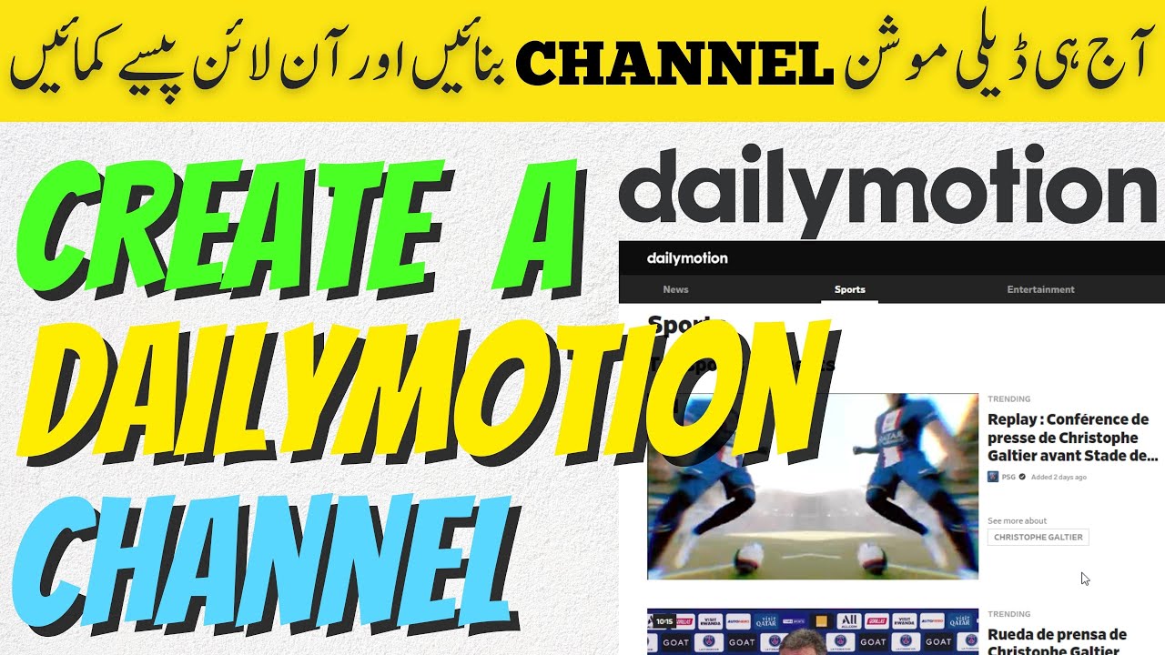 Create Dailymotion Channel | Dailymotion Monetization | Make Money ...