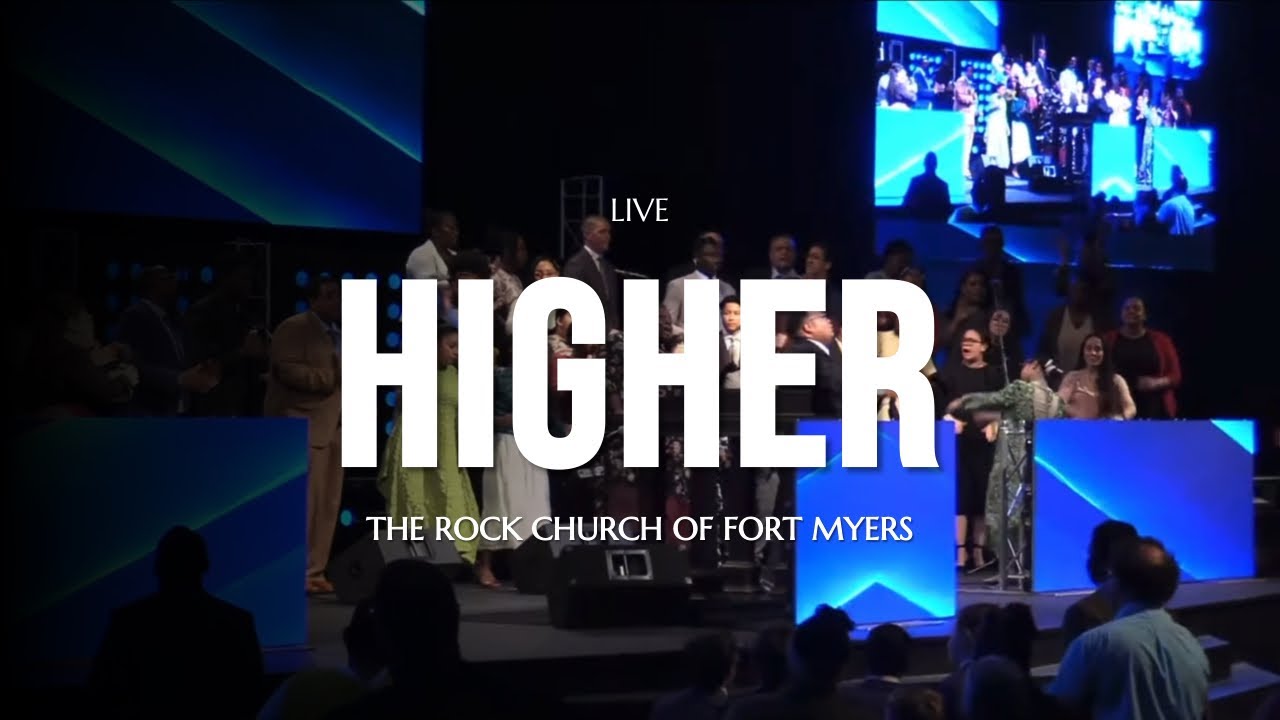 The Rock Church of Fort Myers - Higher - YouTube Music