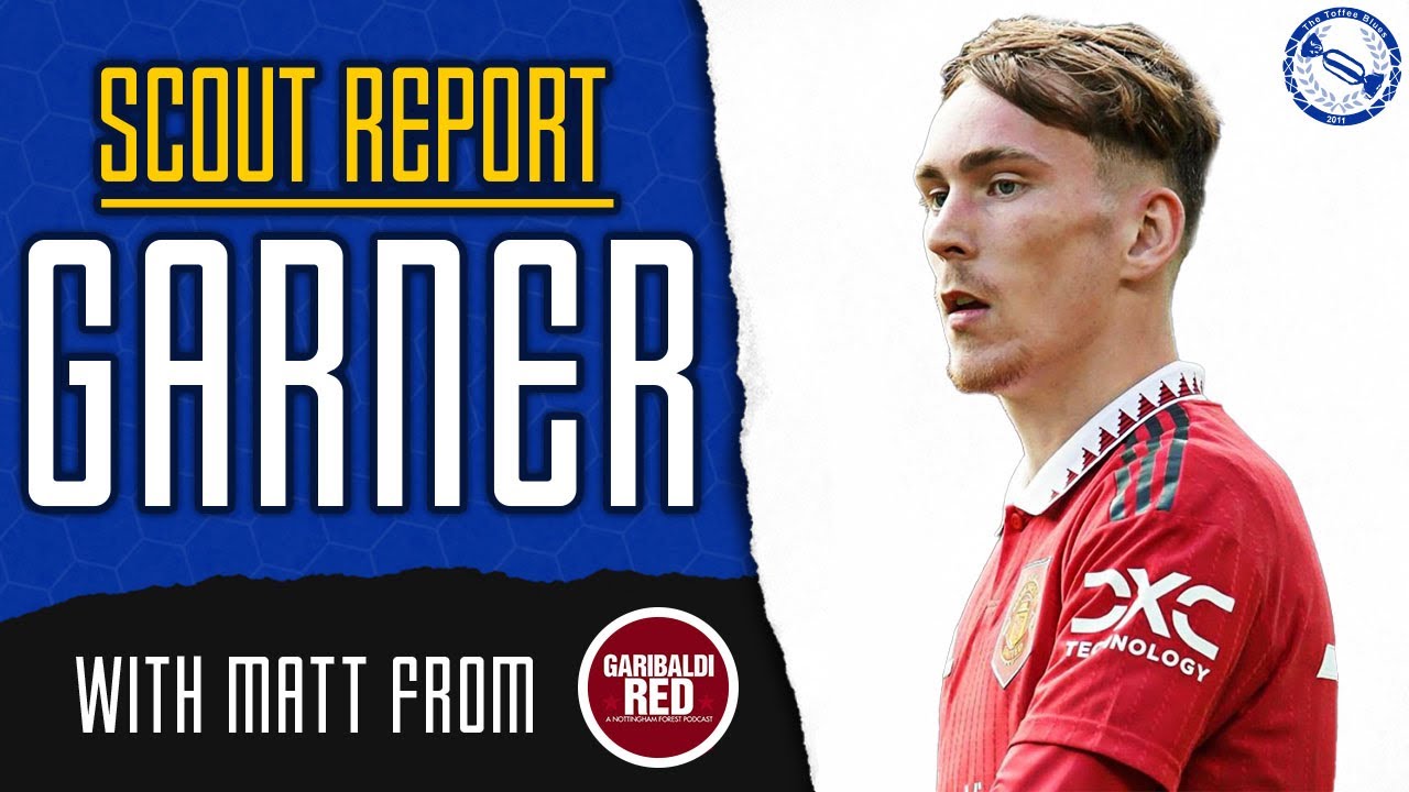 Scout Report | James Garner - Are Everton Signing A Bargain? - YouTube