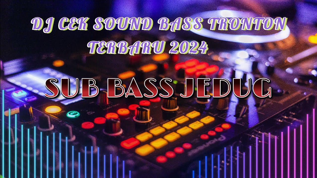 Dj Barat Terbaru Album Dj Remix Terbaru 2024 Bass Horeg Dj Cek Sound