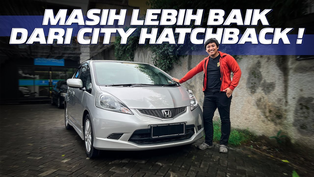 HONDA JAZZ TERBAIK TENTU SAJA GENERASI GE8!! - YouTube