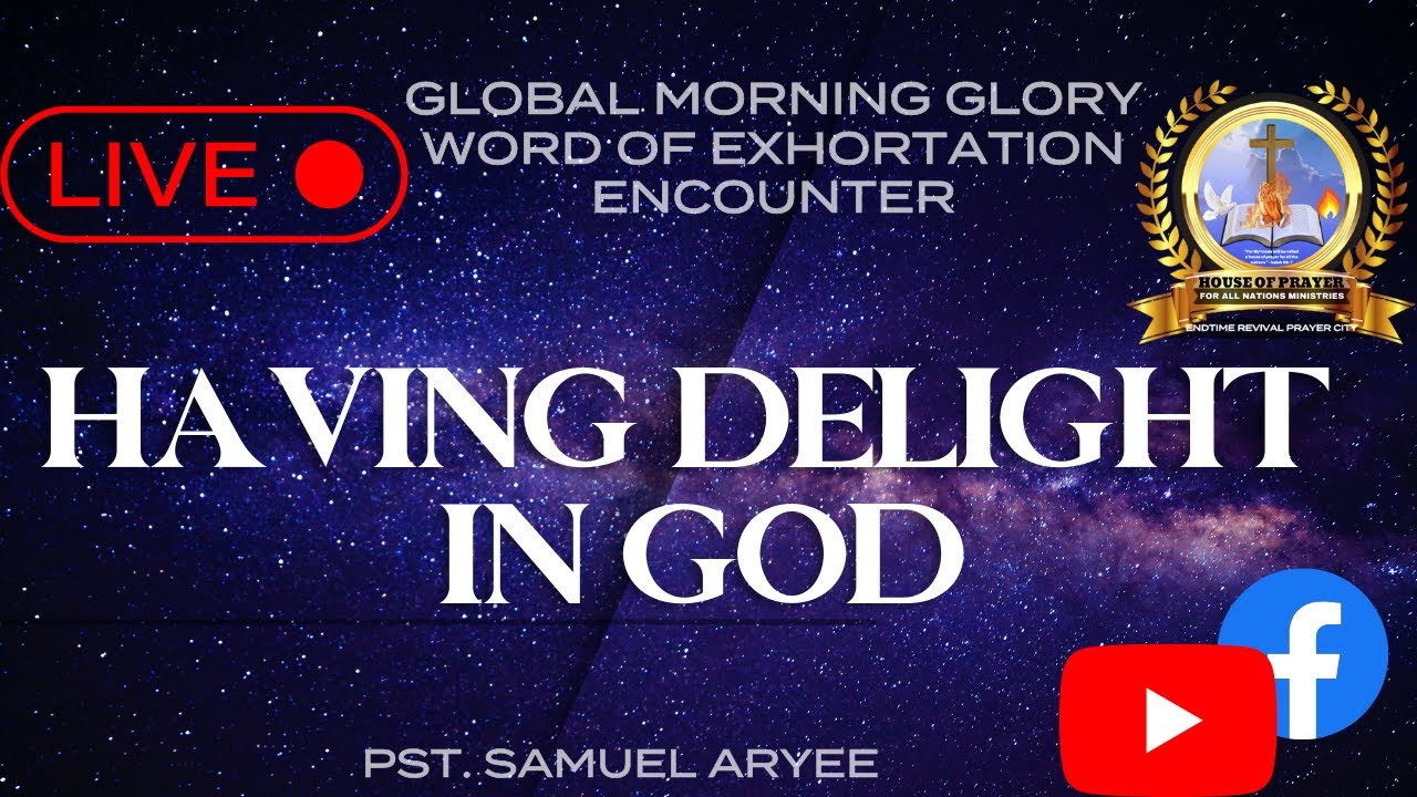 HAVING DELIGHT IN GOD I PS SAMUEL ARYEE - YouTube