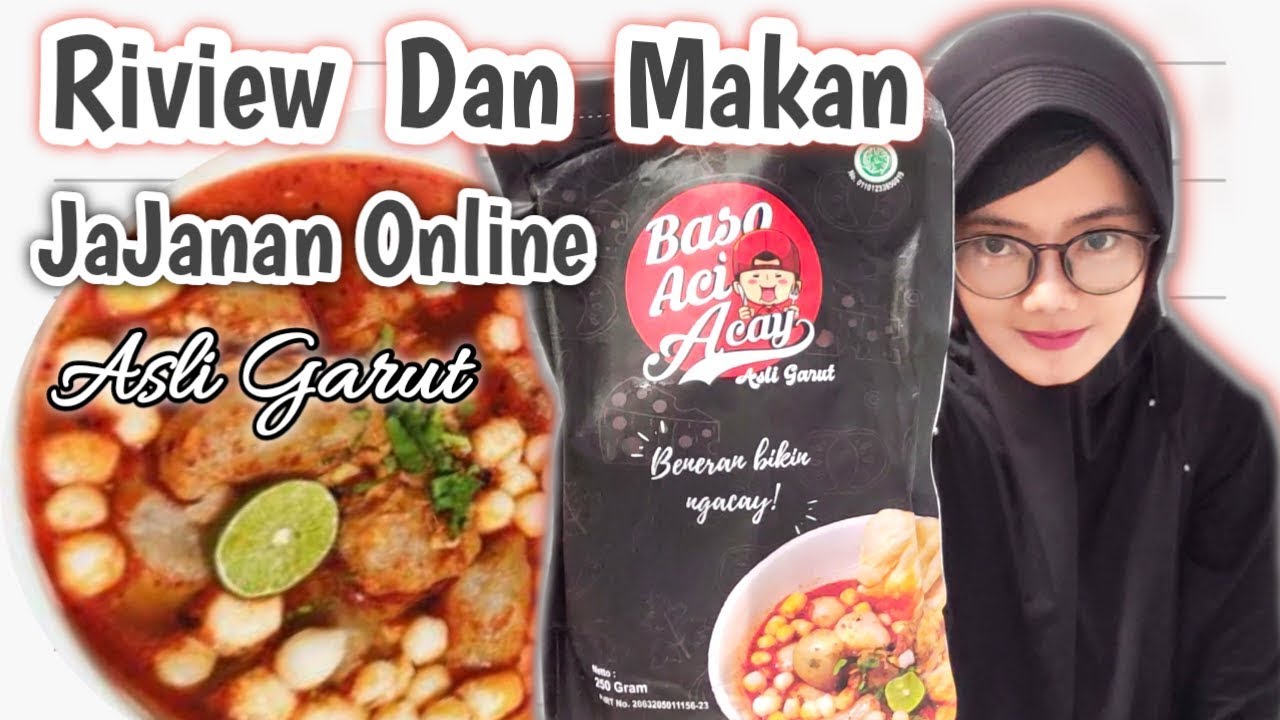 Riview jajanan online BASO ACI ACAY asli Garut kemasan hitam CILAWANG ...