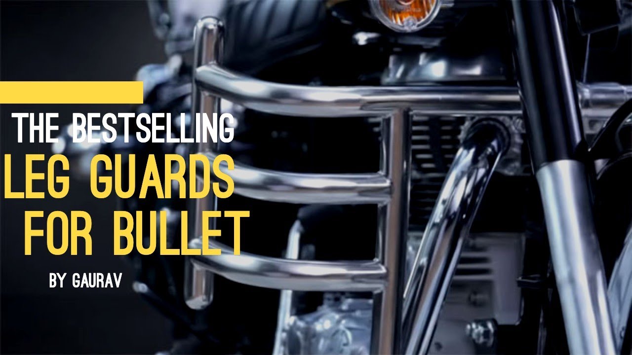 LEG GUARDS FOR BULLET - YouTube