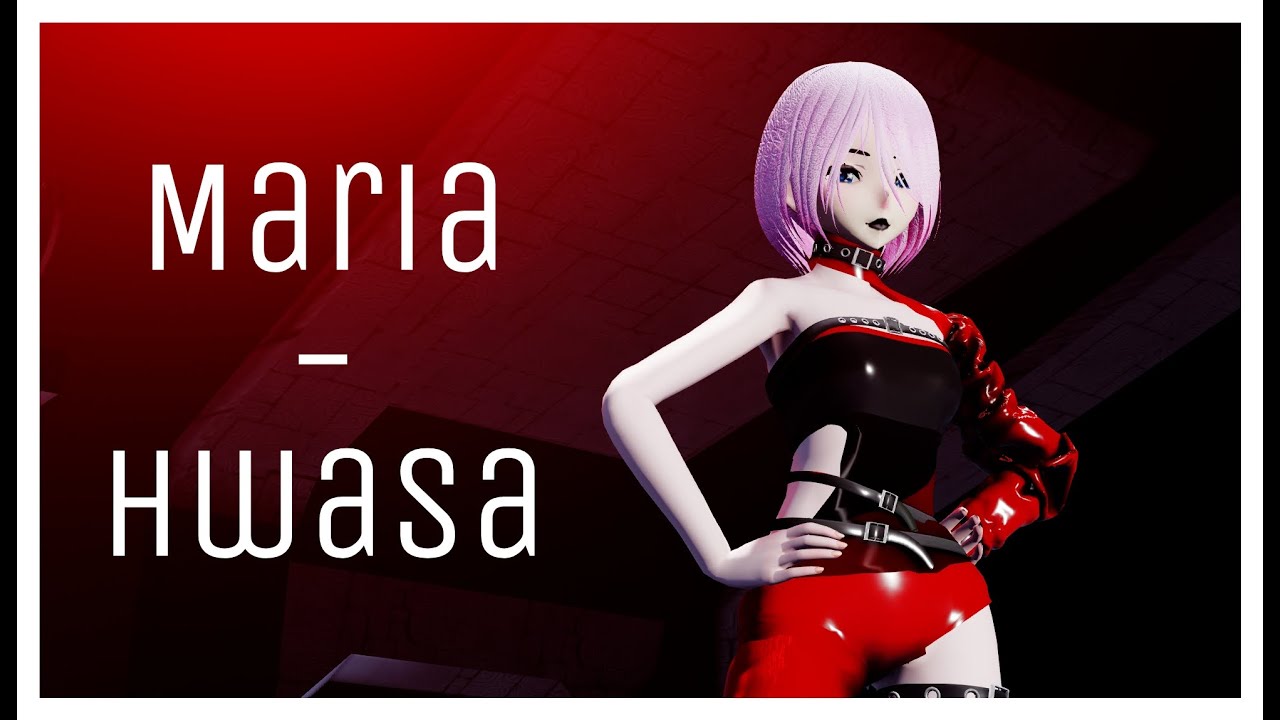 [MMD] Maria - Hwa Sa (Model DL) - YouTube