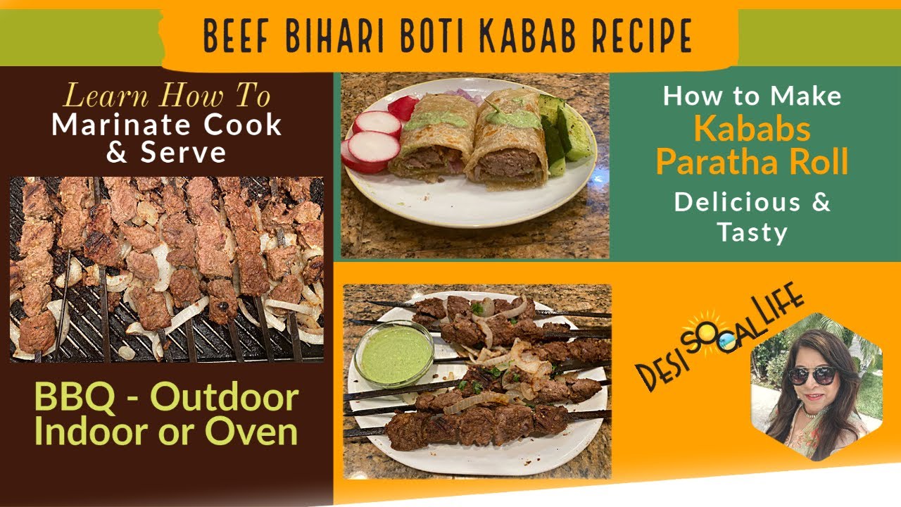 Beef Bihari Boti Recipe | Easy Paratha Roll ( 3 ways to BBQ Bihari Kabab) Desi SoCal life - YouTube