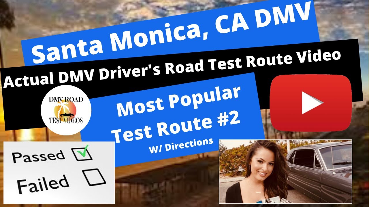 *ACTUAL TEST ROUTE* Santa Monica CA DMV #2 Behind The Wheel Drivers ...