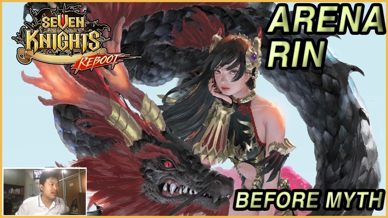 Seven Knights - AWAKENED RIN SHOWCASE ON ARENA BEFORE MYTHICAL (ATTACK ...