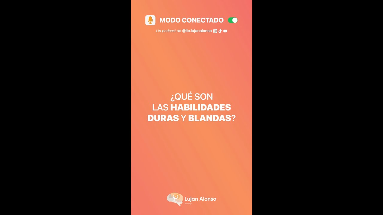 ¿Qué son las habilidades duras y blandas? ¿Para qué nos sirven cada una ...