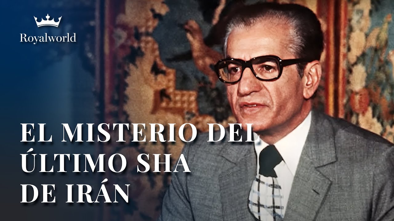 El misterio del último Sha de Irán | Documental - YouTube