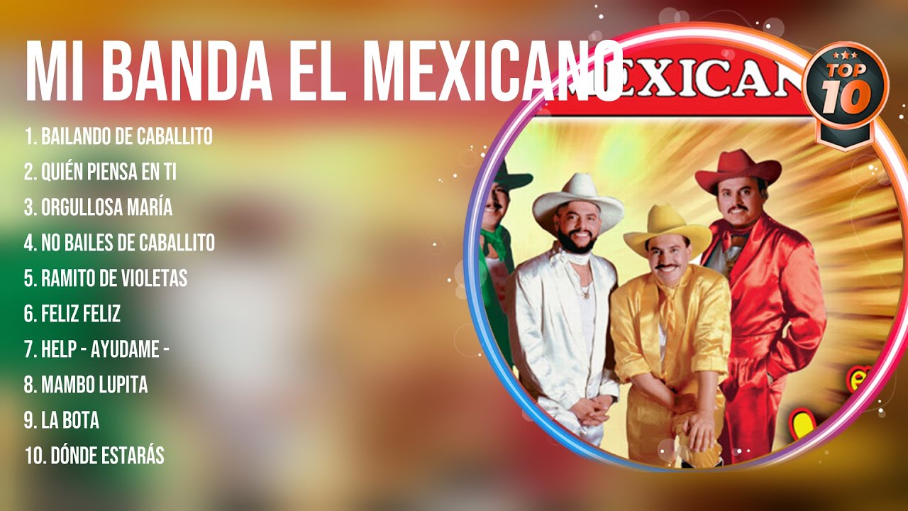 M i B a n d a E l M e x i c a n o ~ Românticas Álbum Completo 10 ...