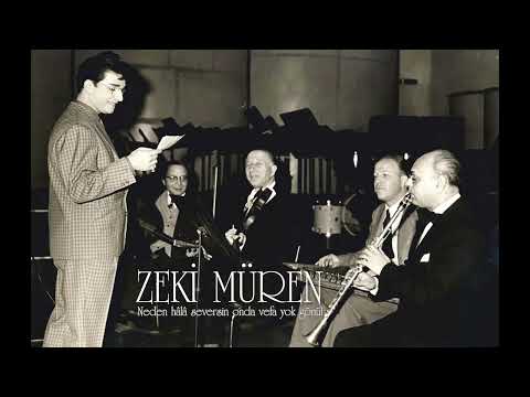 Zeki Müren ~ Neden hâlâ seversin onda vefâ yok gönül
