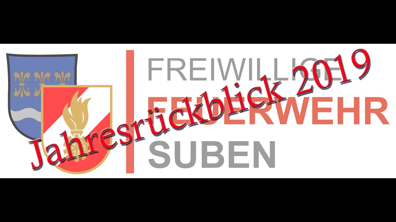 Jahresrückblick 2019 FF-Suben - YouTube